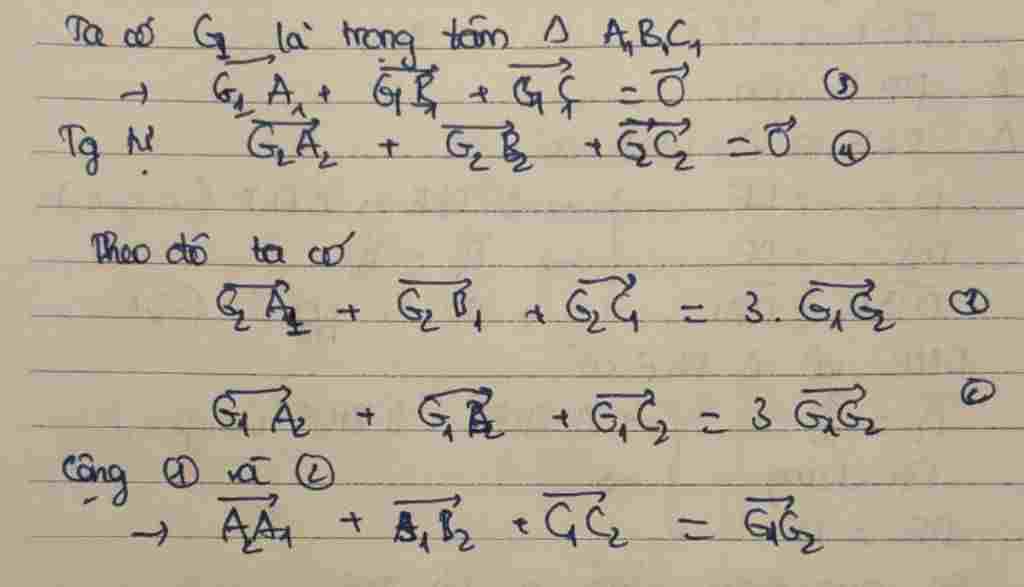 Toán Lớp 10: Cho tam giác A1B1C1 và tam giác A2B2C2 lần lượt có trọng ...